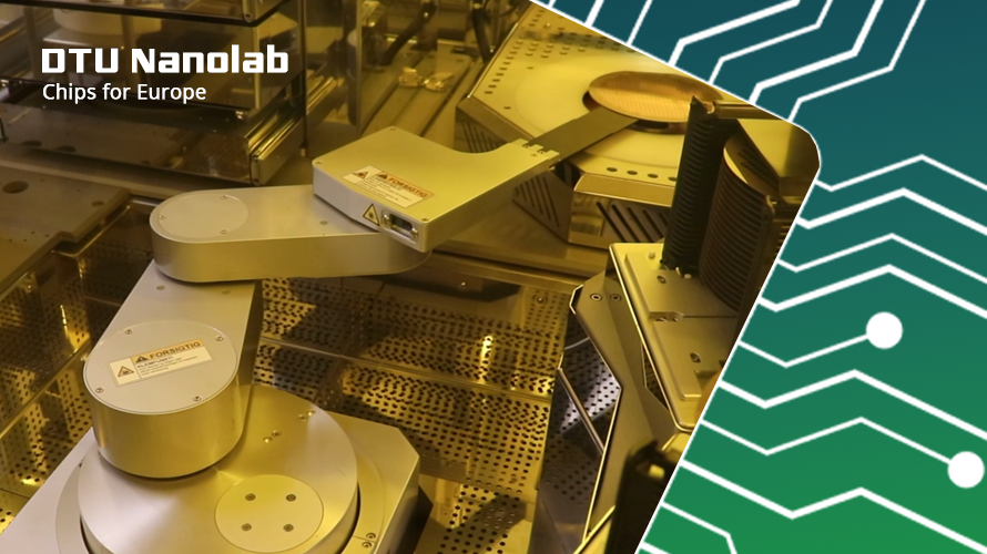 Chips for Europe: DTU Nanolab - EuroTech Universities Alliance